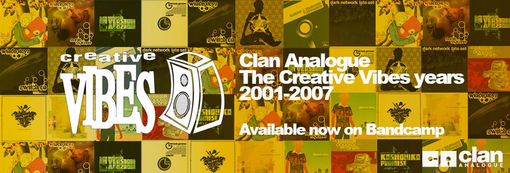 The Creative Vibes Years – now on Bandcamp | Clan Analogue